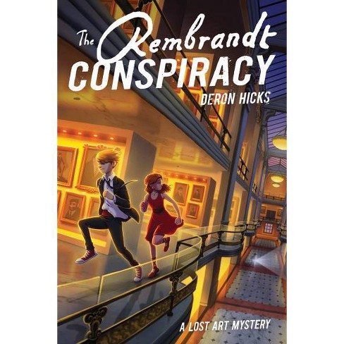 The Rembrandt Conspiracy (The Lost Art Mysteries) by Deron Hicks ...